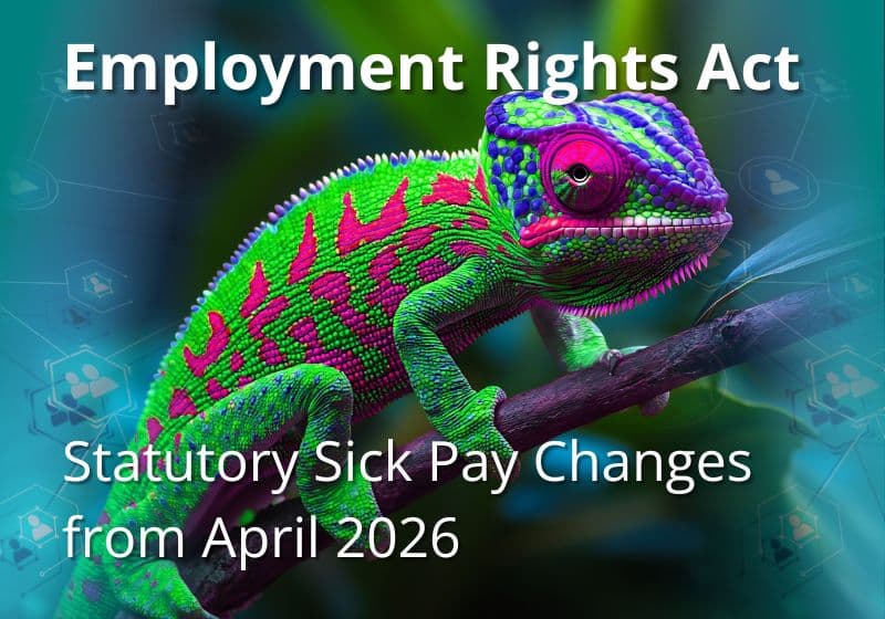 Statutory Sick Pay Changes from April 2026 | HR:4UK